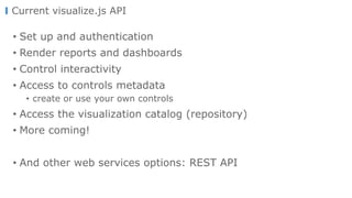 Back to [Jaspersoft] basics: visualize.js 101 | PPTX | Web Development | Internet