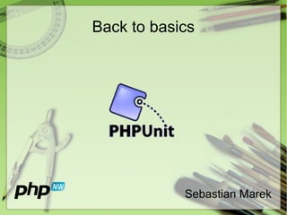Back to basics - PHPUnit | PPT