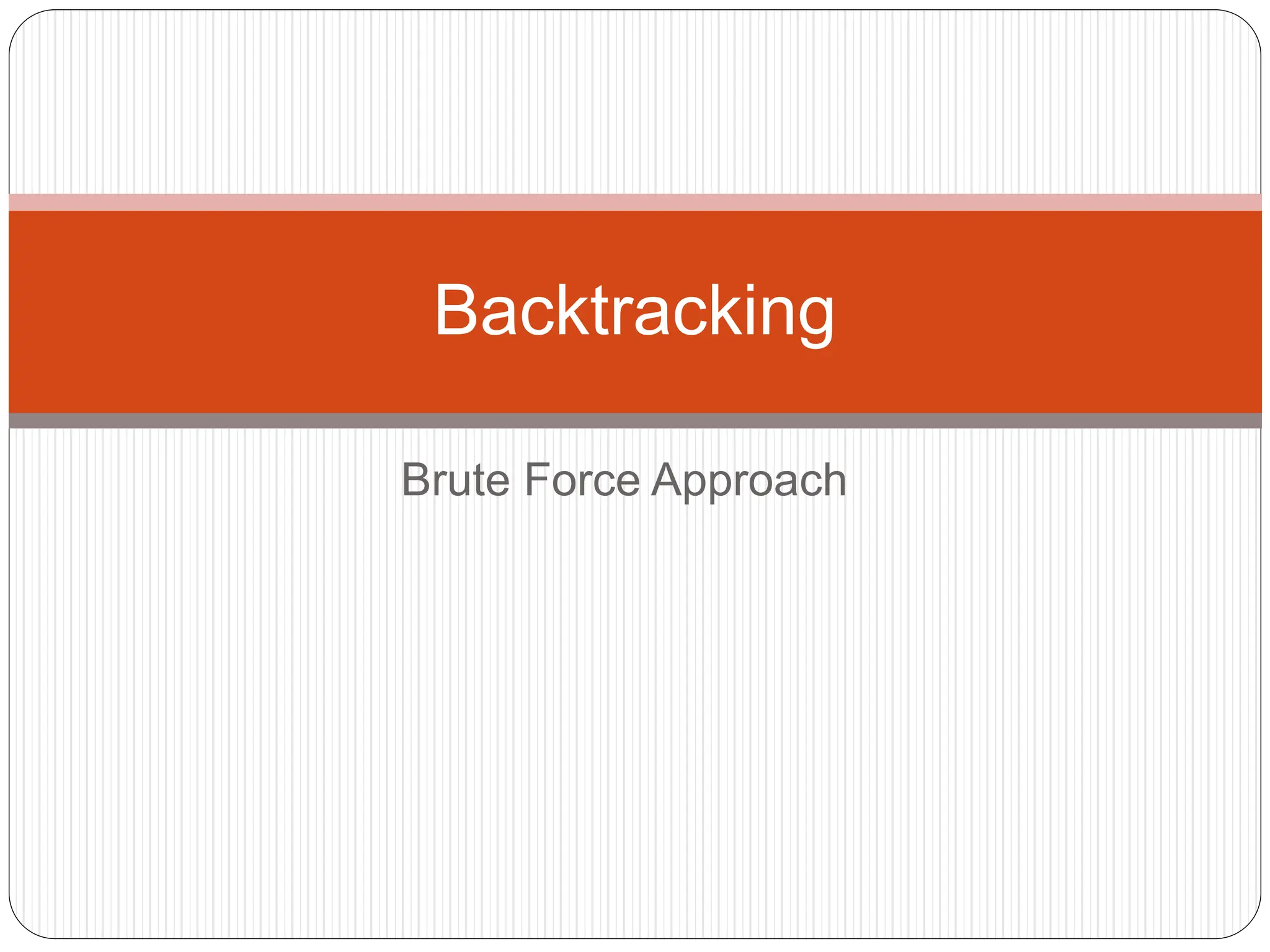 Backtracking in Data Structure and Algorithm | PPTX Backtracking in Data Structure and Algorithm | PPTX
