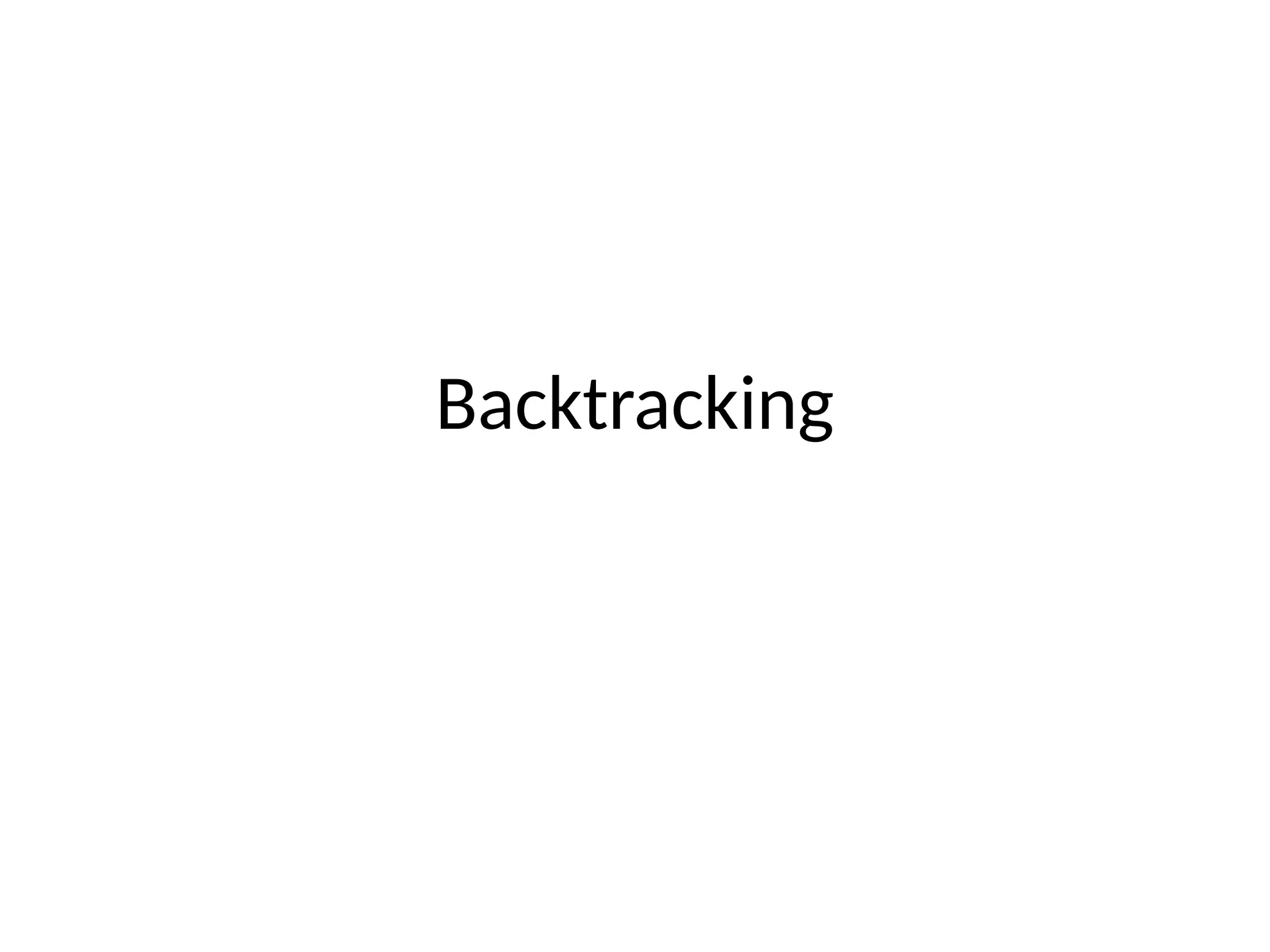 Backtracking (11111111111111111111).pptx