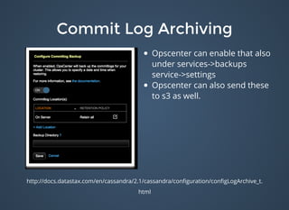 DataStax: Backup and Restore in Cassandra and OpsCenter | PDF