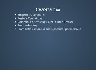 DataStax: Backup and Restore in Cassandra and OpsCenter | PDF
