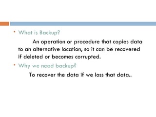 Backup and recovery | PPT