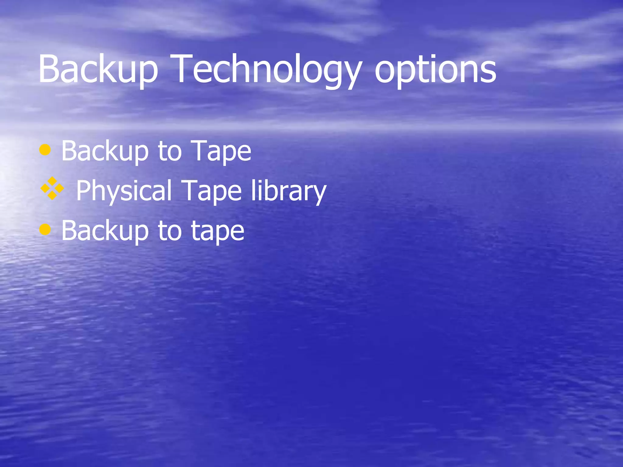 Backup and recovery | PPTX