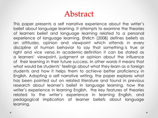 A Self Narrative of An EFL Learner’s Experience about Learner Beliefs ...