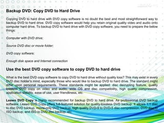 Backup dvd to hard drive | PPT