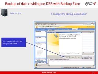 Backup of Data Residing on DSS V6 with Backup Exec | PPT