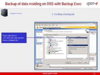 Backup of Data Residing on DSS V6 with Backup Exec | PPT
