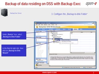 Backup of Data Residing on DSS V6 with Backup Exec | PPT