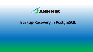 Backup-Recovery in PostgreSQL | PDF