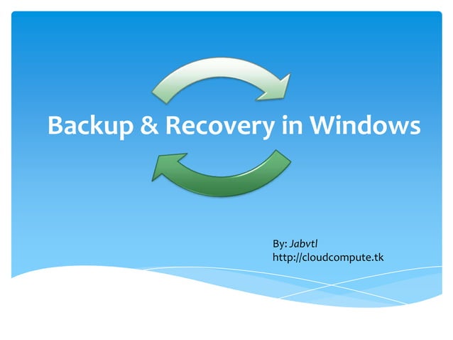 Backup & restore in windows | PPTX