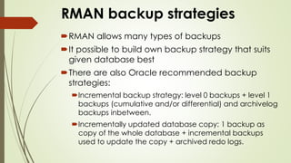 Backup & recovery with rman | PPTX