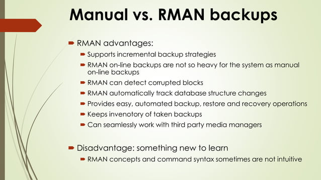 Backup & recovery with rman | PPTX | Databases | Computer Software and Applications