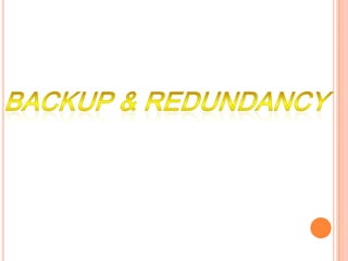 Backup&redundancy | PPTX