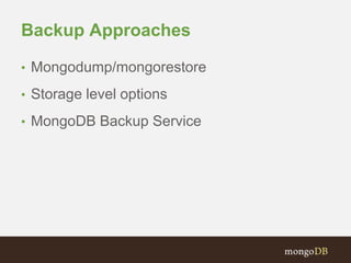 Webinar: MongoDB Management Service (MMS): Session 02 - Backing up Data | PPT
