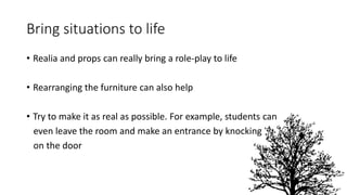 Teaching grammar using roleplay | PPTX