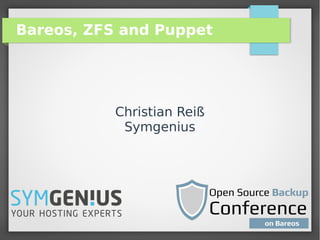 Backup with Bareos and ZFS - by Christian Reiß | PPT