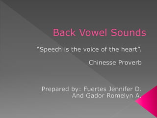 Back vowel sounds | PPTX