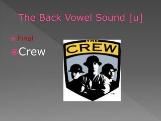 Back vowel sounds | PPTX