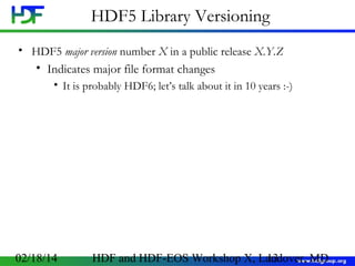 HDF5 Backward and Forward Compatibility Issues | PPT