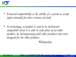 HDF5 Backward and Forward Compatibility Issues | PPT