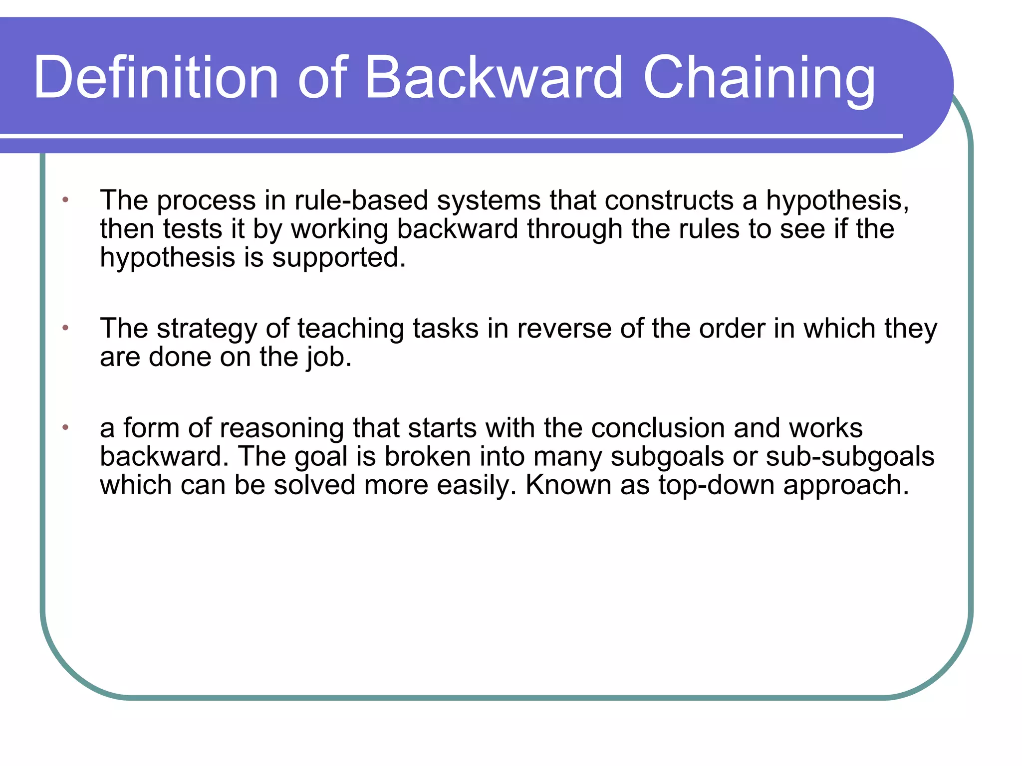 Backward chaining(bala,karthi,rajesh) | PPT