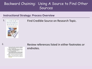 Backward Chaining: Using a Source to Find Other Sources | PPT