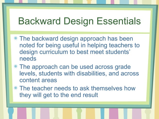 Backward Design | PPT | Primary Education | Education