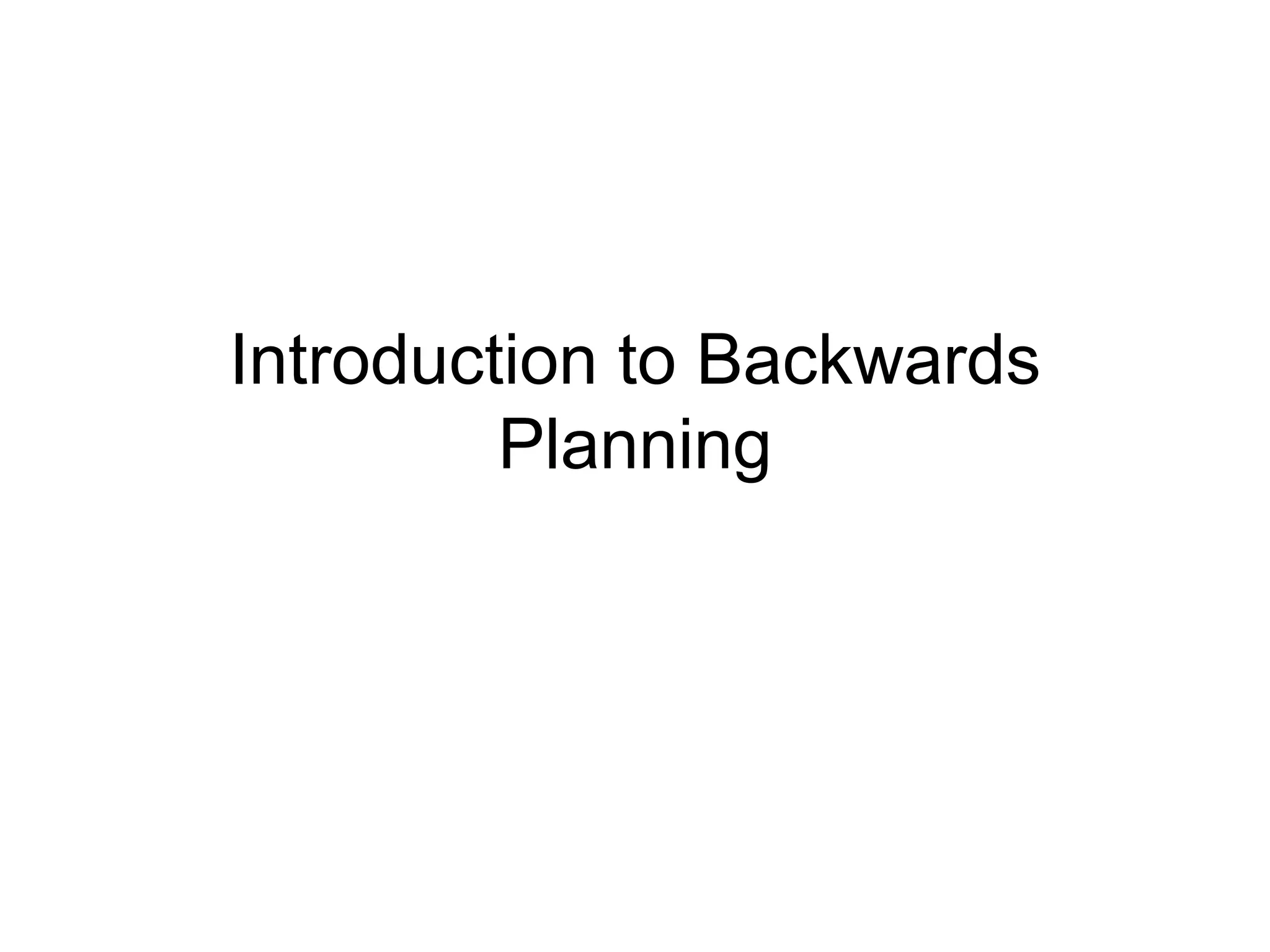 Backwards planning | PPT