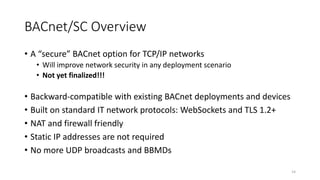 BACnet/SC: A Secure Alternative to BACnet/IP | PPTX