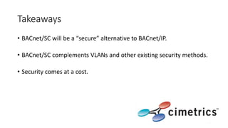 BACnet/SC: A Secure Alternative to BACnet/IP | PPTX