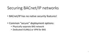 BACnet/SC: A Secure Alternative to BACnet/IP | PPTX
