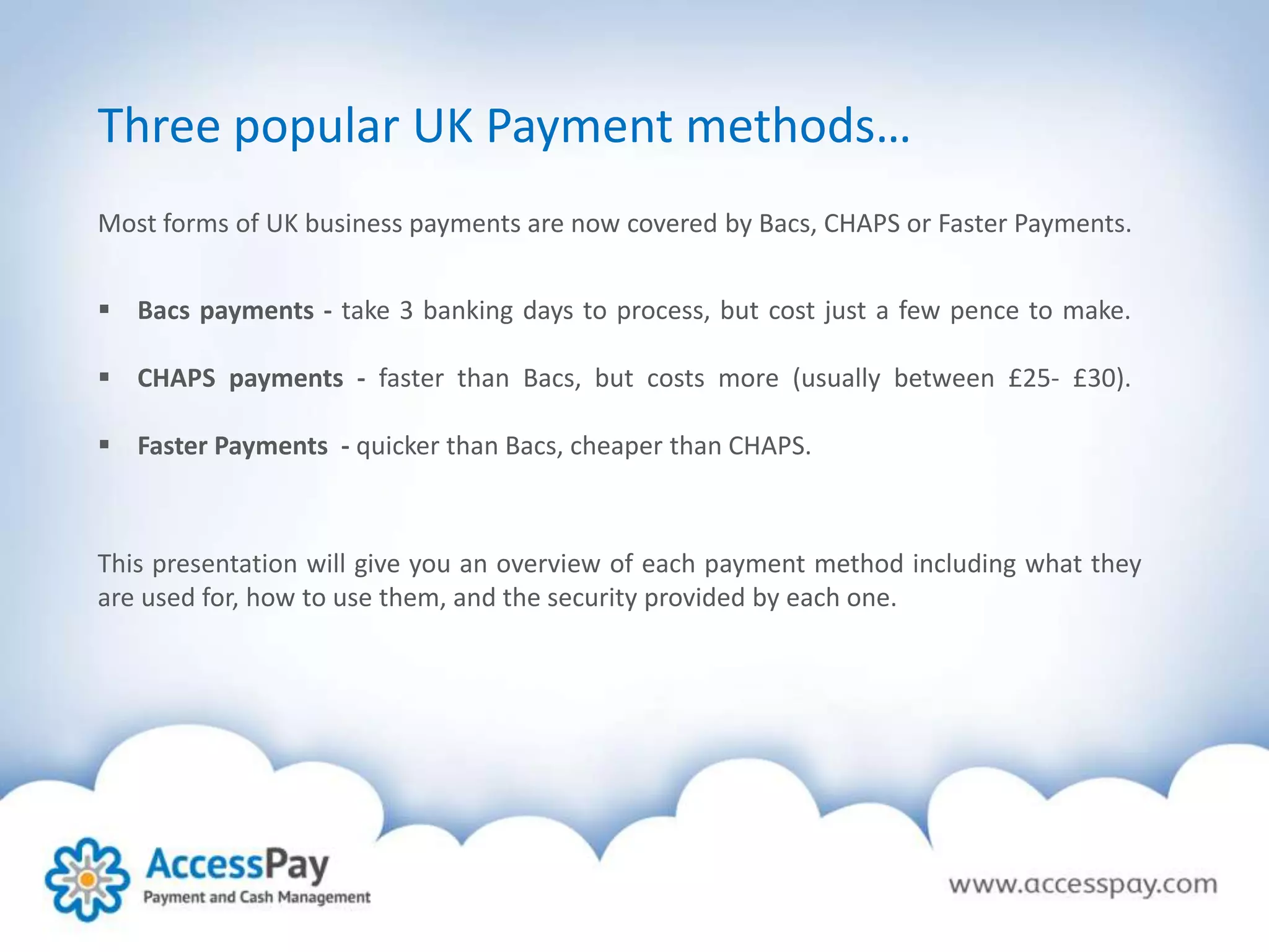 Bacs, CHAPS & Faster Payments: What’s the difference? | PPTX