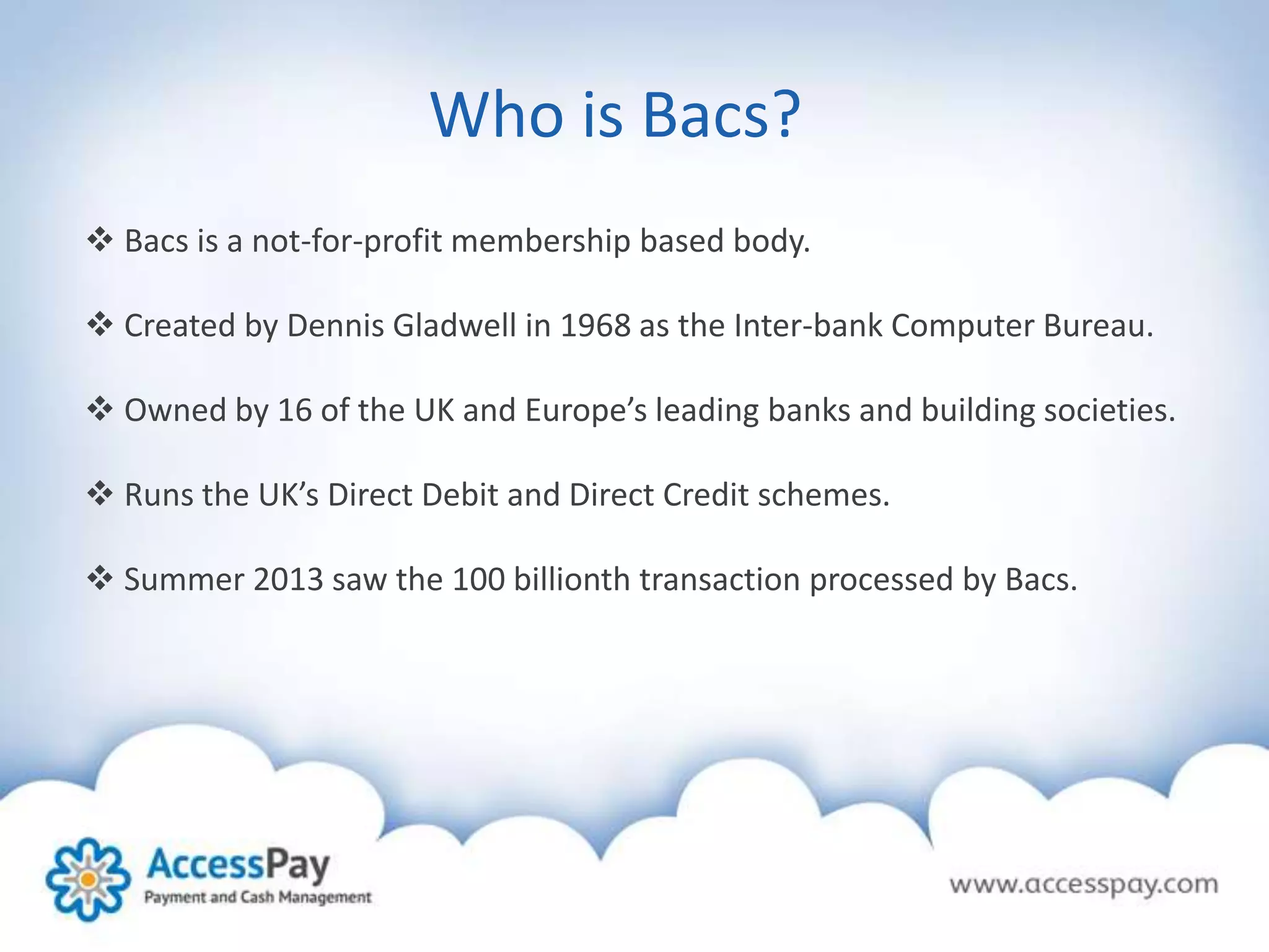 Bacs key facts and information | PPTX