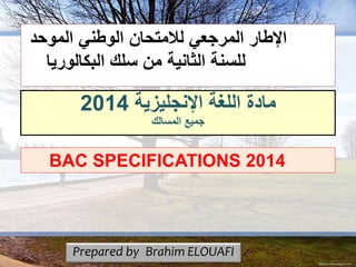 BAC SPECS - changes made 2014 exam b.pptx