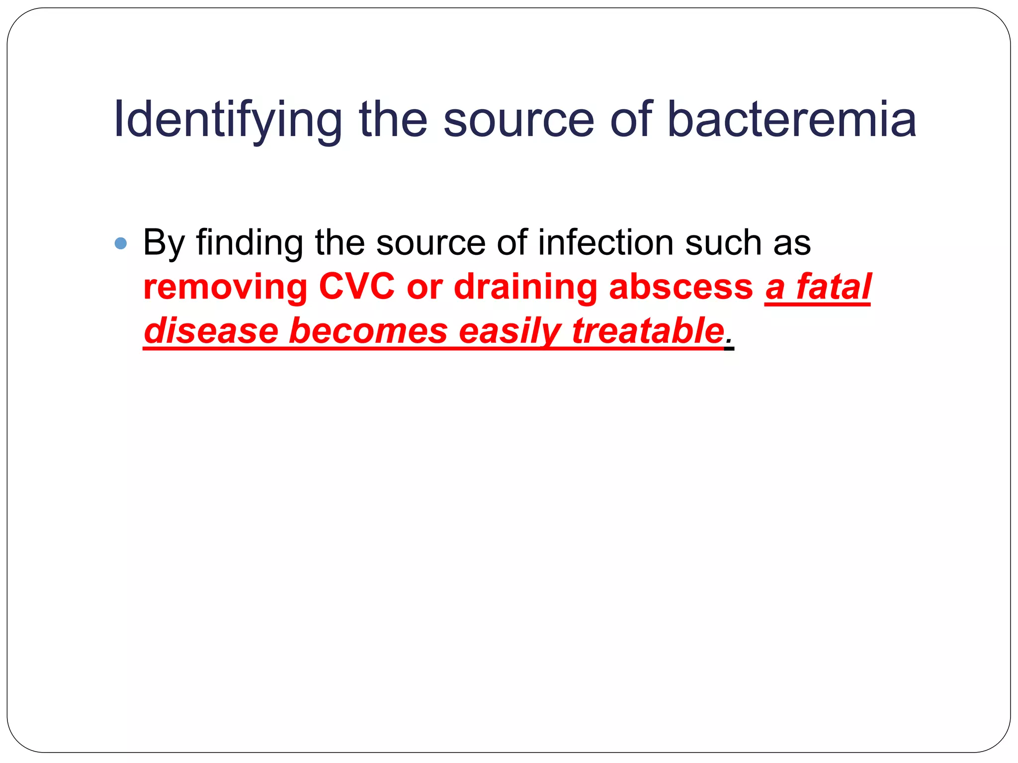 Bacteremia | PPTX