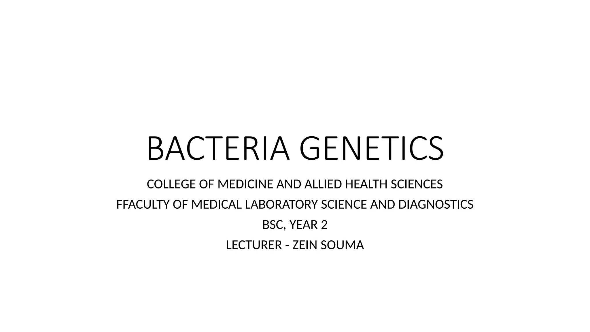 BACTERIA GENETICS taxonomy epidemiology morphology | PPT