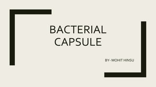Bacterial capsule | PPTX
