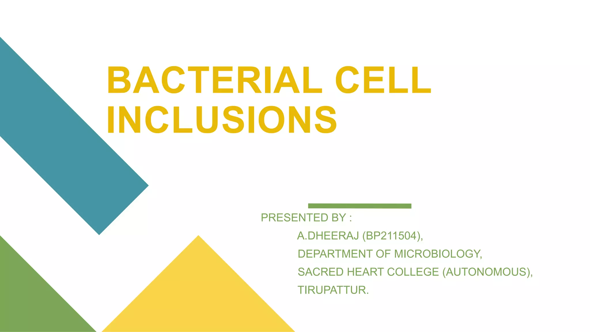 BACTERIAL CELL INCLUSIONS.pptx