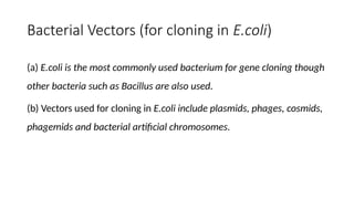 Bacterial cloning vectors (for cloning in ecoli).pptx