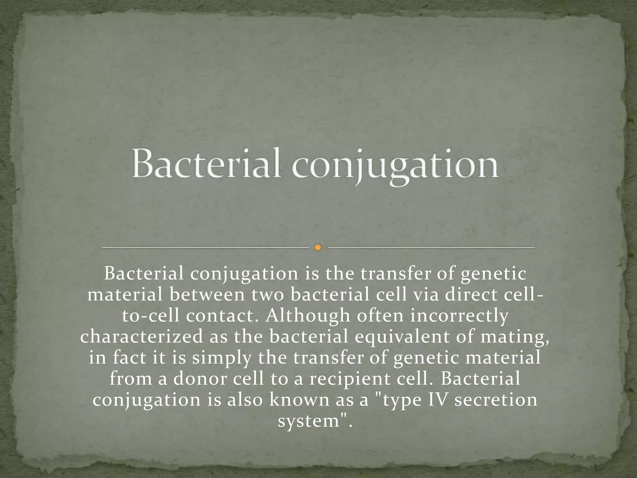 Bacterial conjugation | PPT