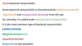 BACTERIAL CONJUNCTIVITIS for BSc Optometry | PPTX