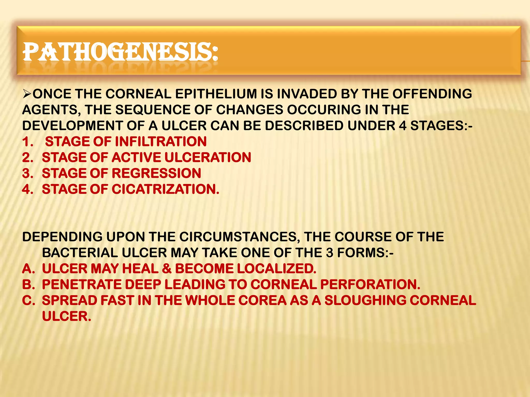 Bacterial corneal ulcer (Etilogy, pathogenesis, pathology & clinical ...