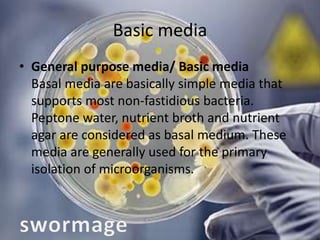 Bacterial culture media by sworna | PPTX