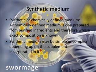 Bacterial culture media by sworna | PPTX