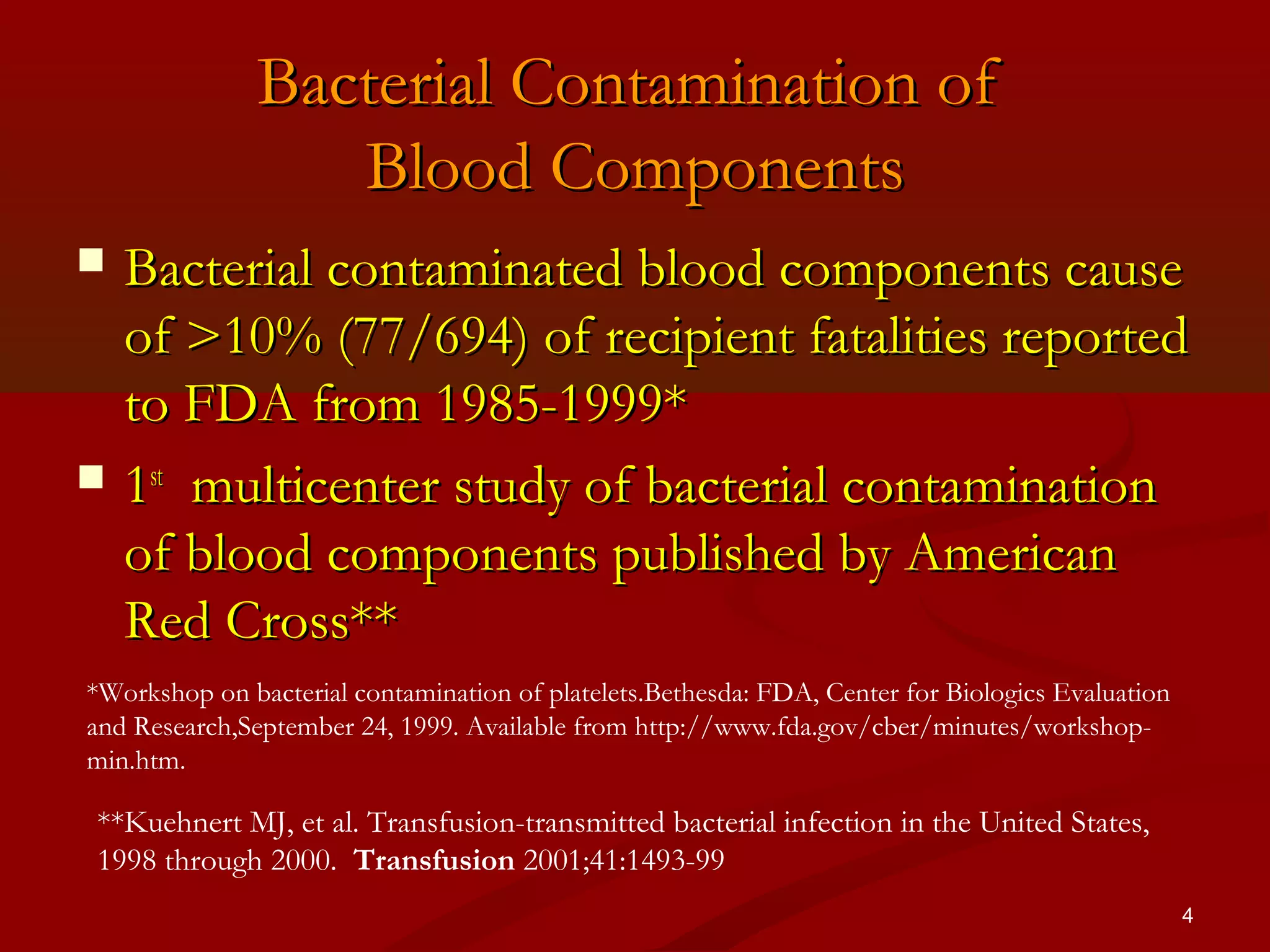 Bacterial detection of platelets | PPT