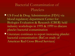 Bacterial detection of platelets | PPT
