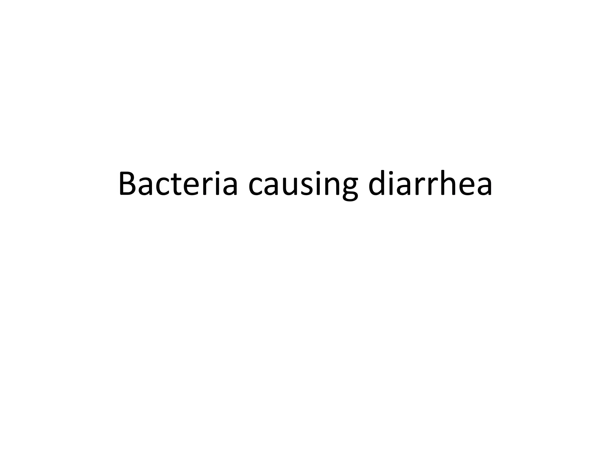 Bacterial diarrhea and dysentery | PPTX