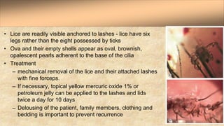 Bacterial eyelid infections and blepharitis. | PPTX