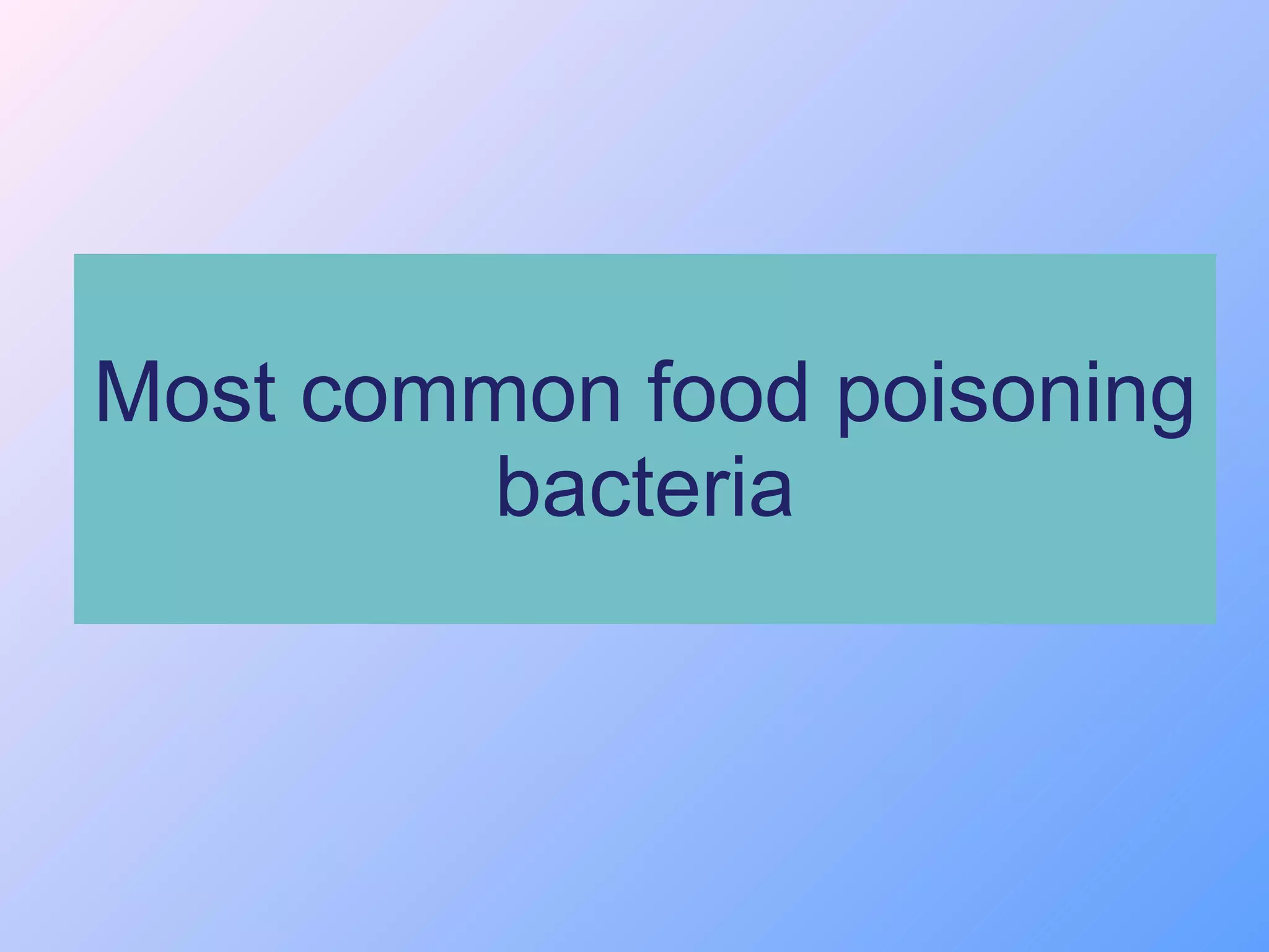 Bacterial food poisoning | PPT